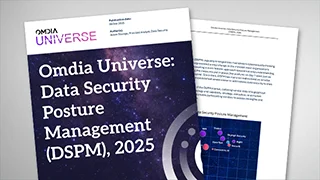 Omdia Universe 2025: Data Security Posture Management (DSPM) Report ...