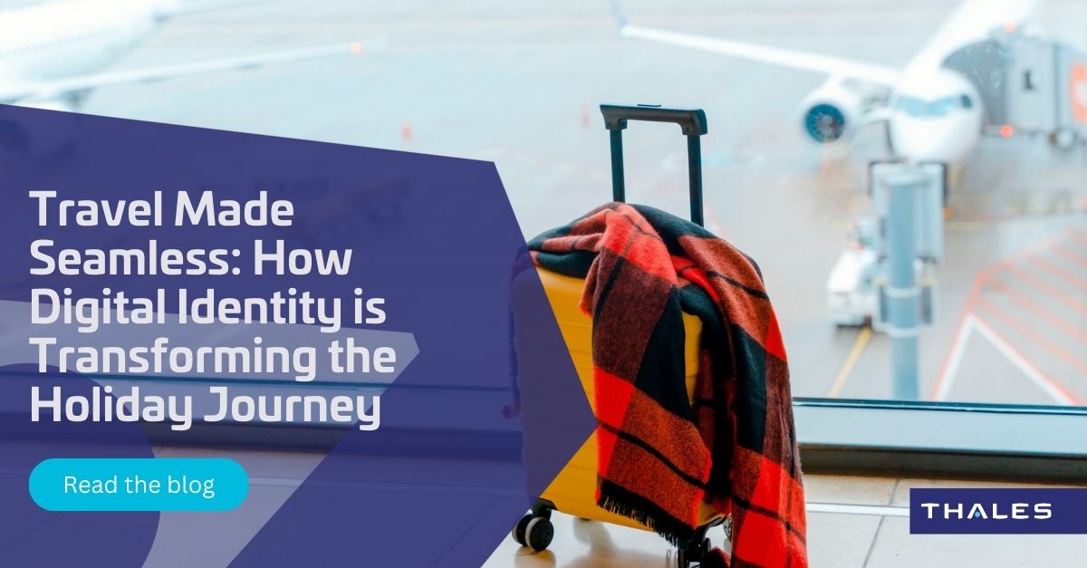 Traveling for the Holidays? Your Digital Identity Is Along for the Ride