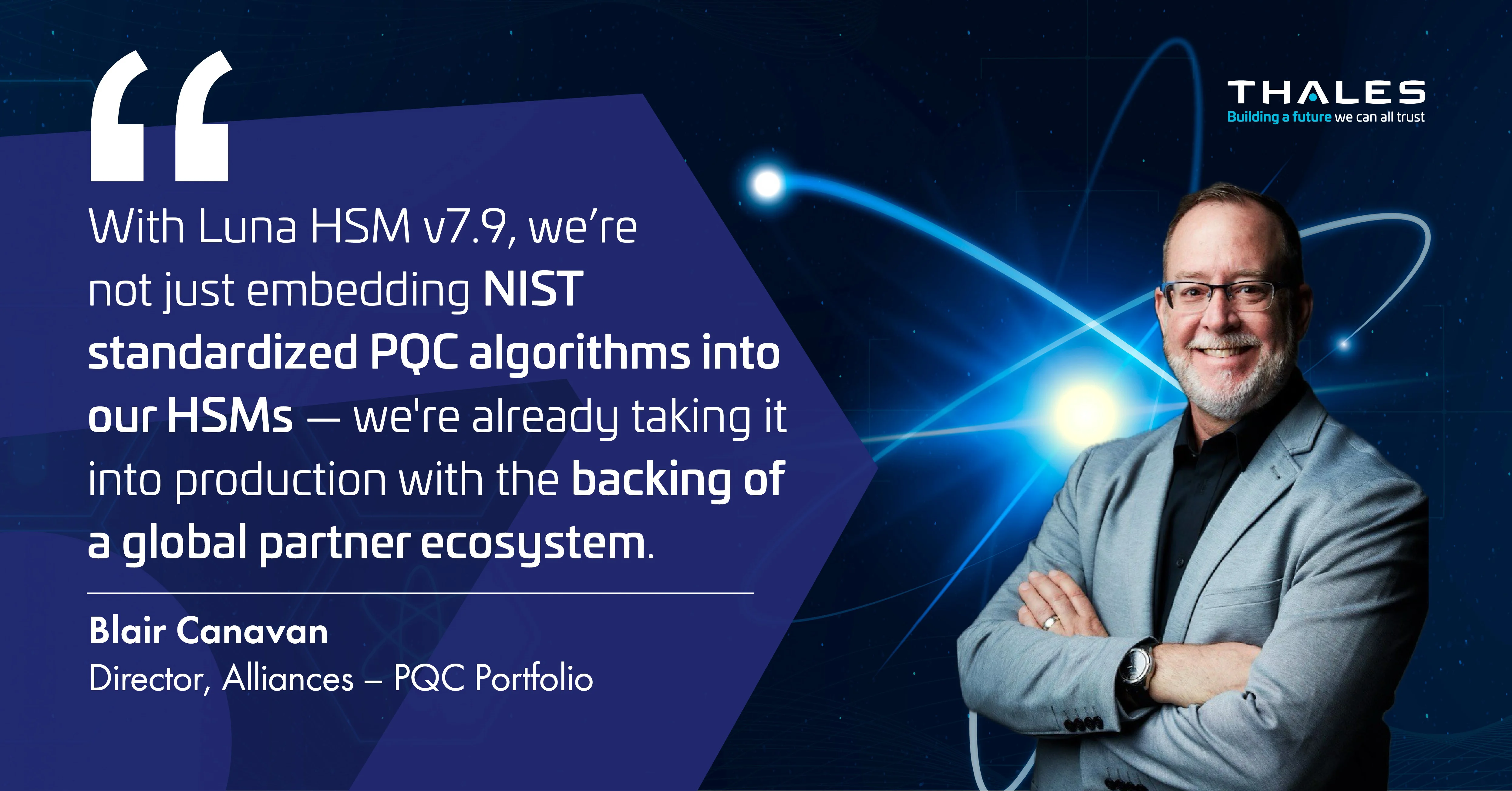 Luna HSM v7.9 Delivers PQC Readiness at Scale | Thales