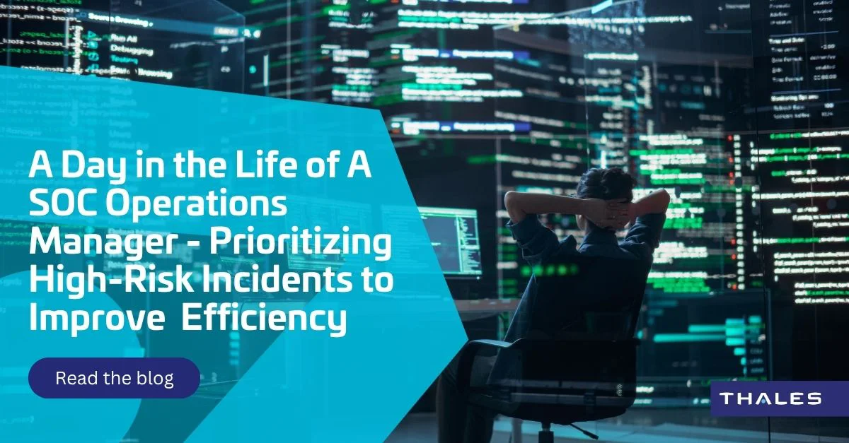 A Day in the Life of a SOC Manager | Thales