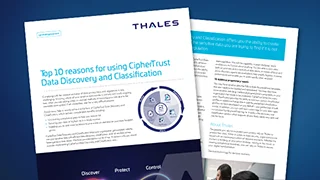 10 Reasons for Using CipherTrust Data Discovery and Classification