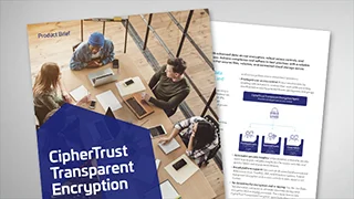 CipherTrust Transparent Encryption - Product Brief
