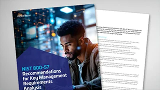 NIST 800-57 Key Management Requirements Analysis - White Paper